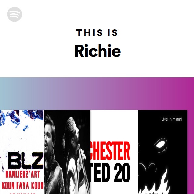 This Is Richie - playlist by Spotify | Spotify