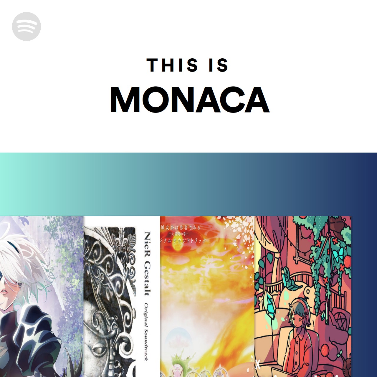 This Is MONACA | Spotify Playlist