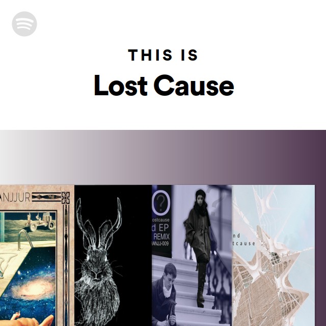 Lost Cause | Spotify