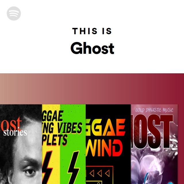 This Is Ghost - playlist by Spotify | Spotify