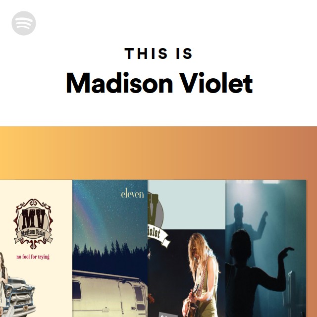 Madison Violet | Spotify - Listen Free