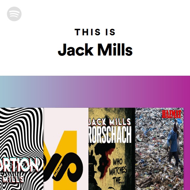 This Is Jack Mills - playlist by Spotify | Spotify
