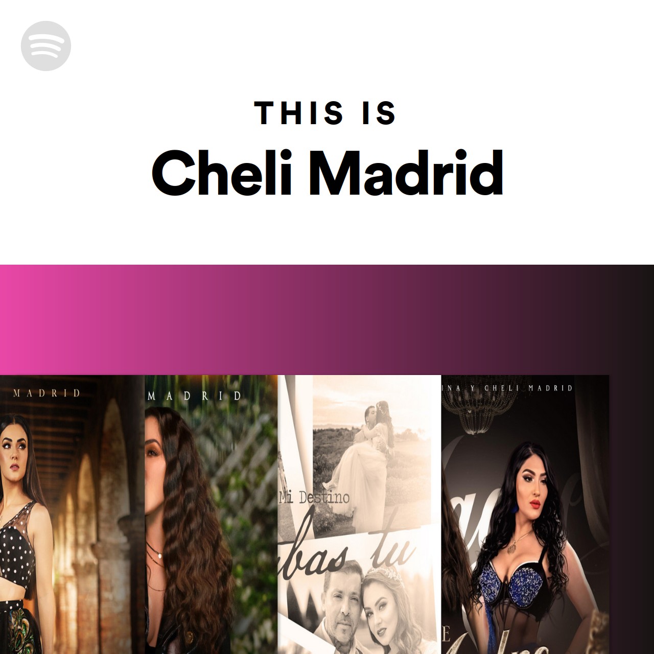 This Is Cheli Madrid | Spotify Playlist