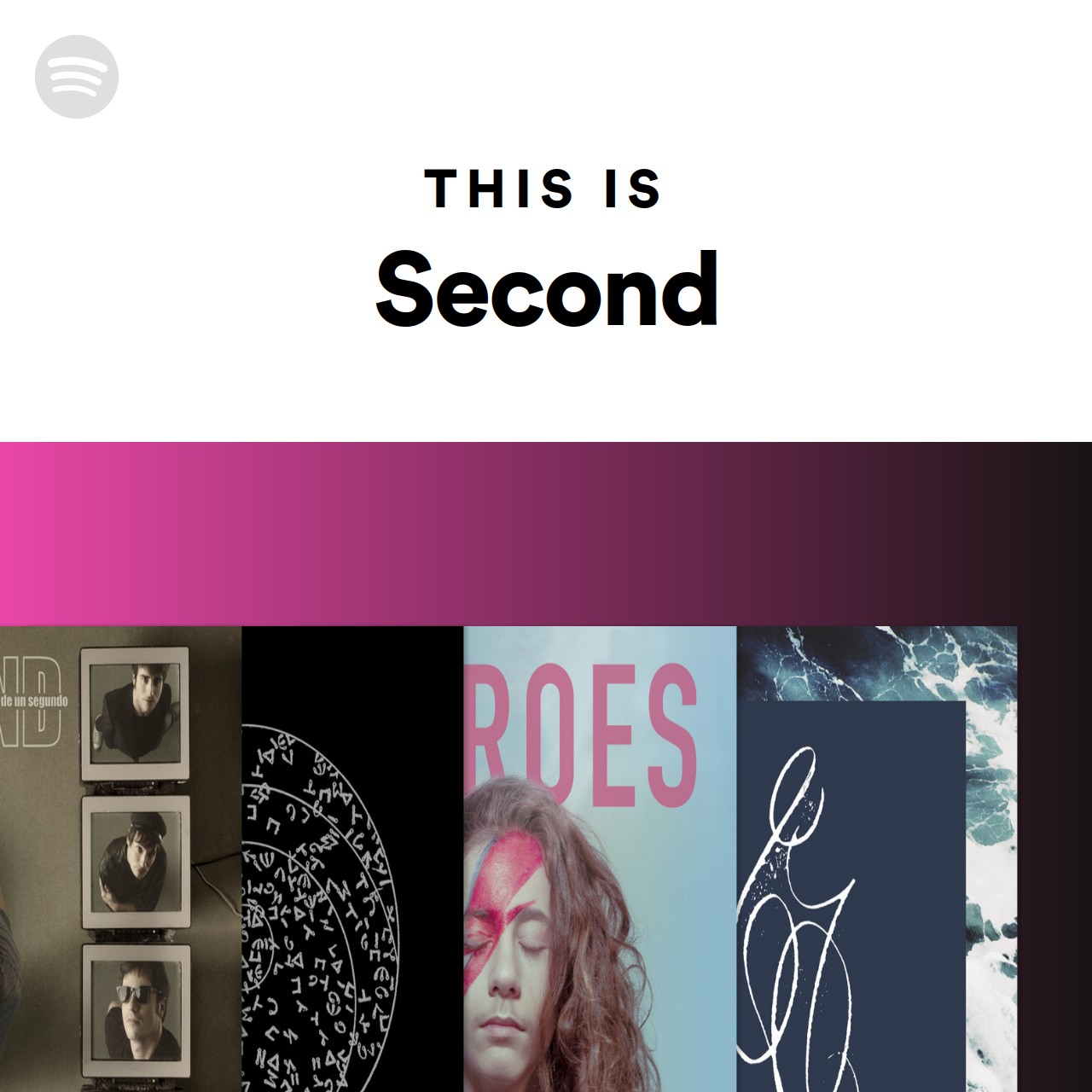 This Is Second | Spotify Playlist