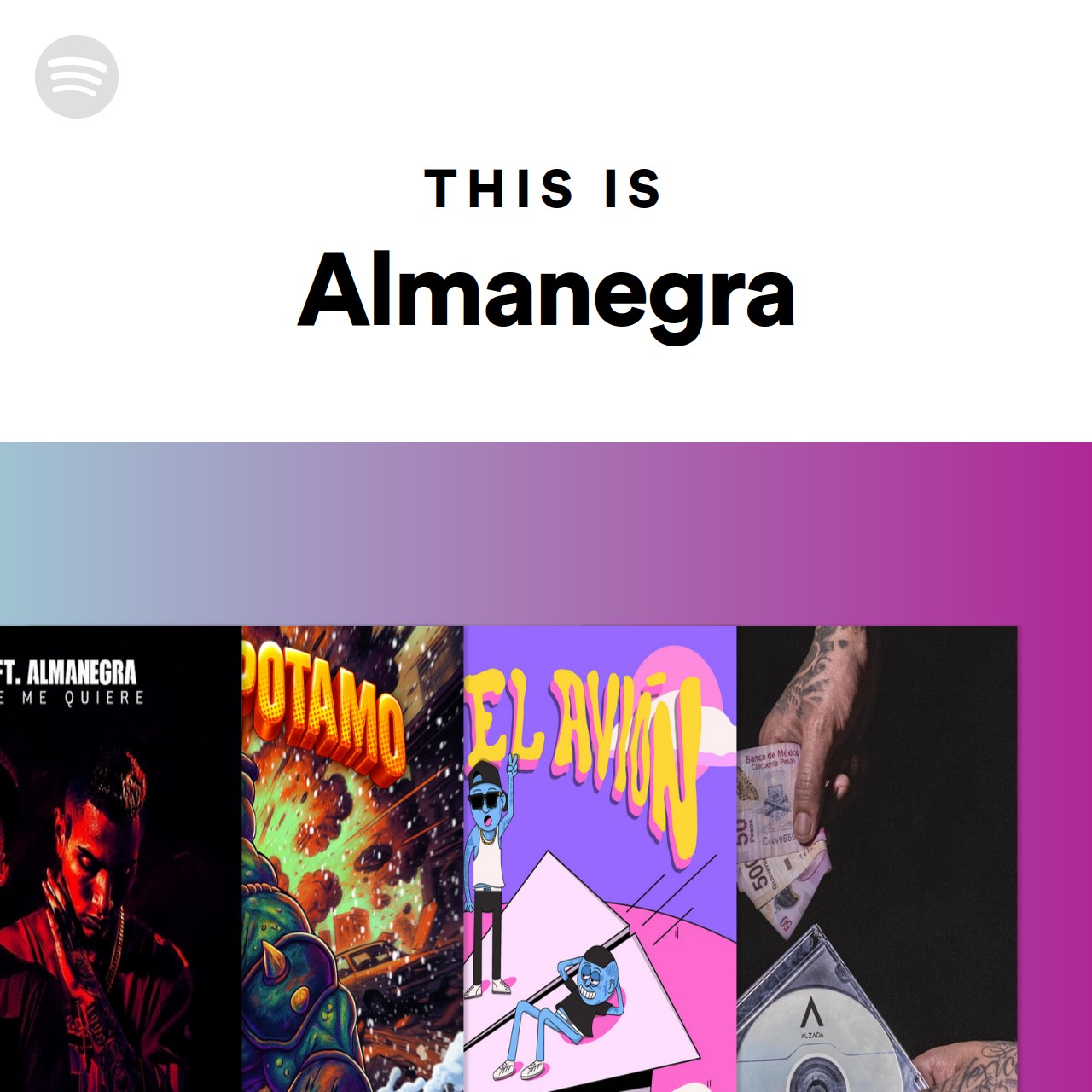 This Is Almanegra | Spotify Playlist