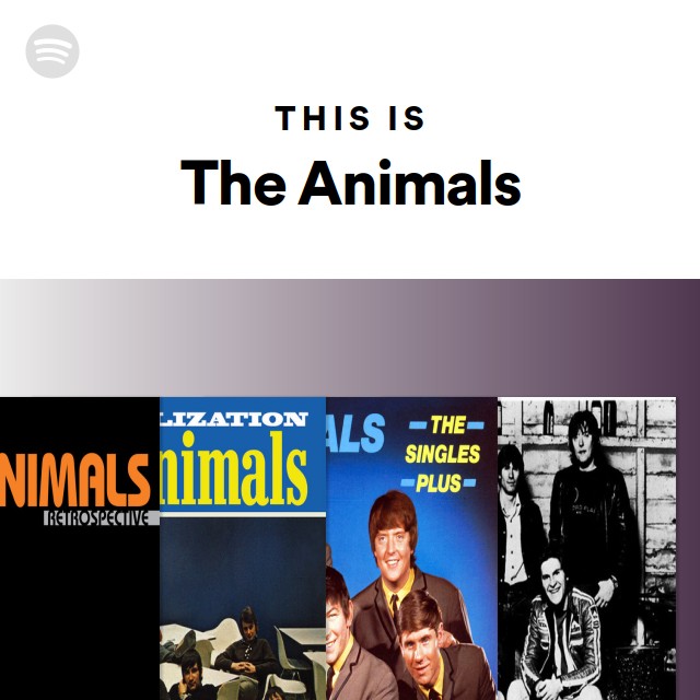 The Animals | Spotify