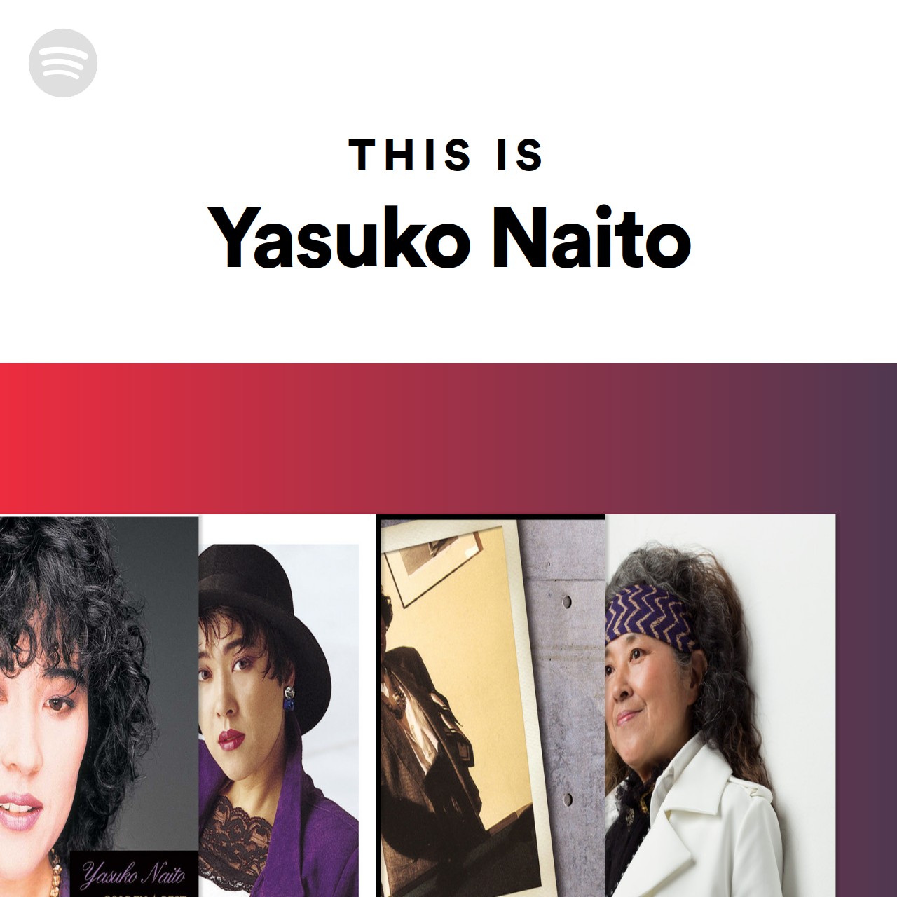This Is Yasuko Naito | Spotify Playlist