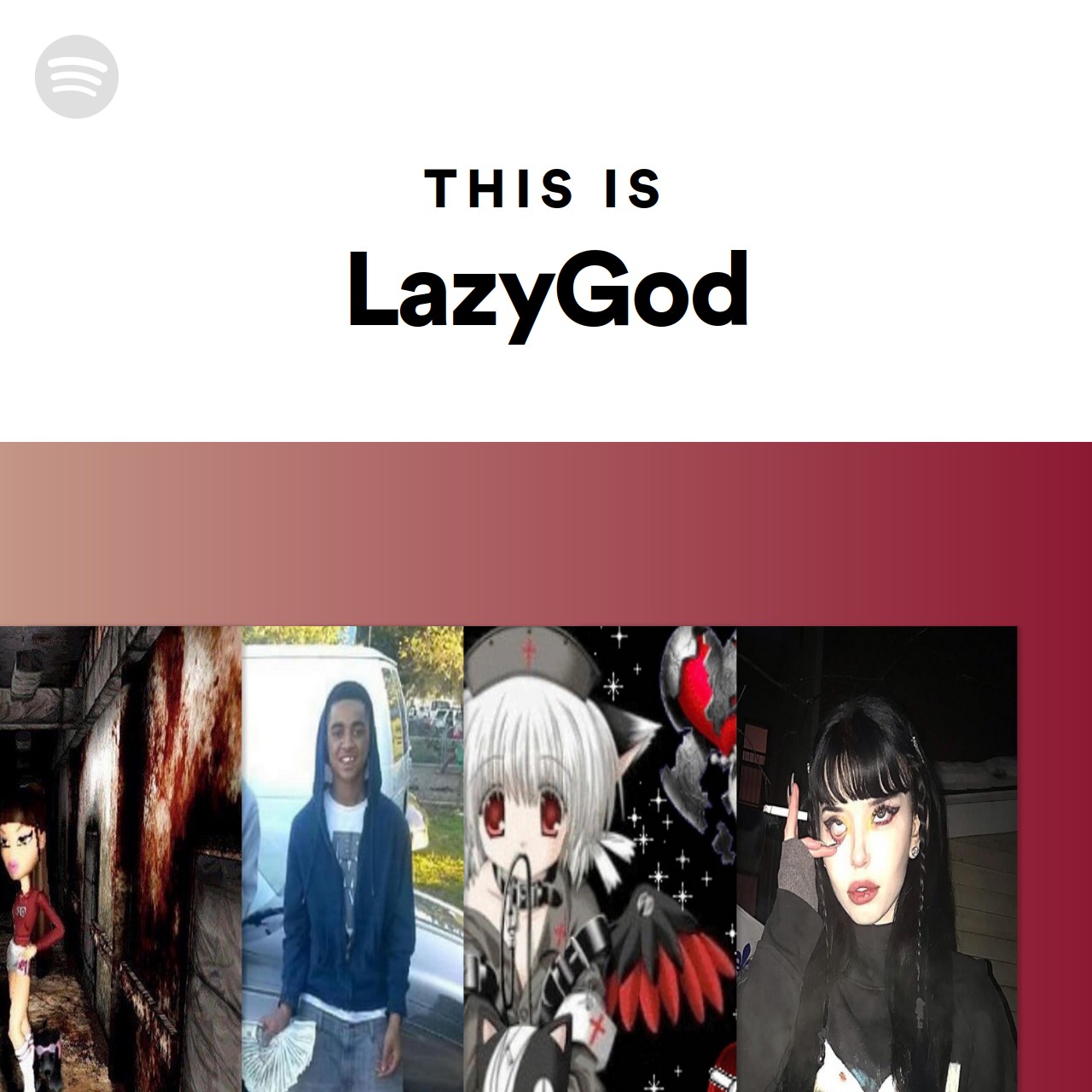 This Is LazyGod | Spotify Playlist