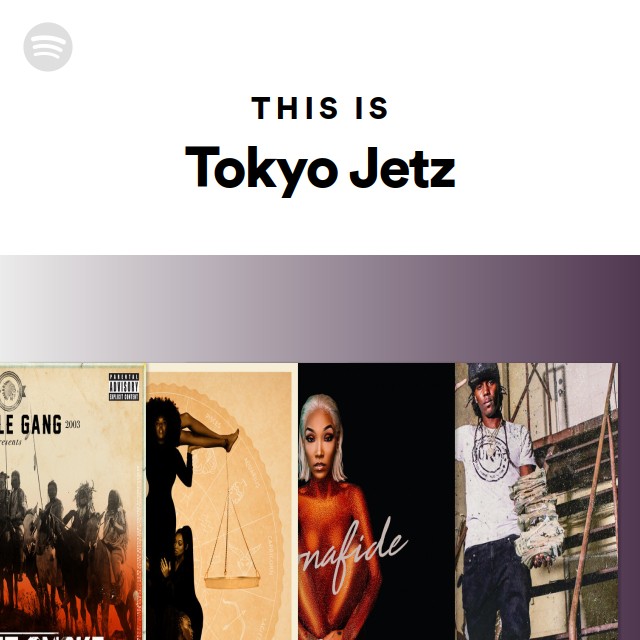 This Is Tokyo Jetz - playlist by Spotify | Spotify