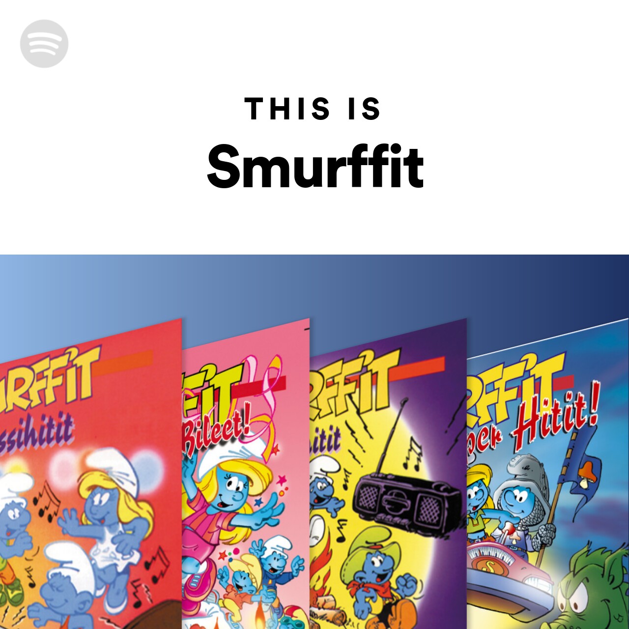 This Is Smurffit | Spotify Playlist