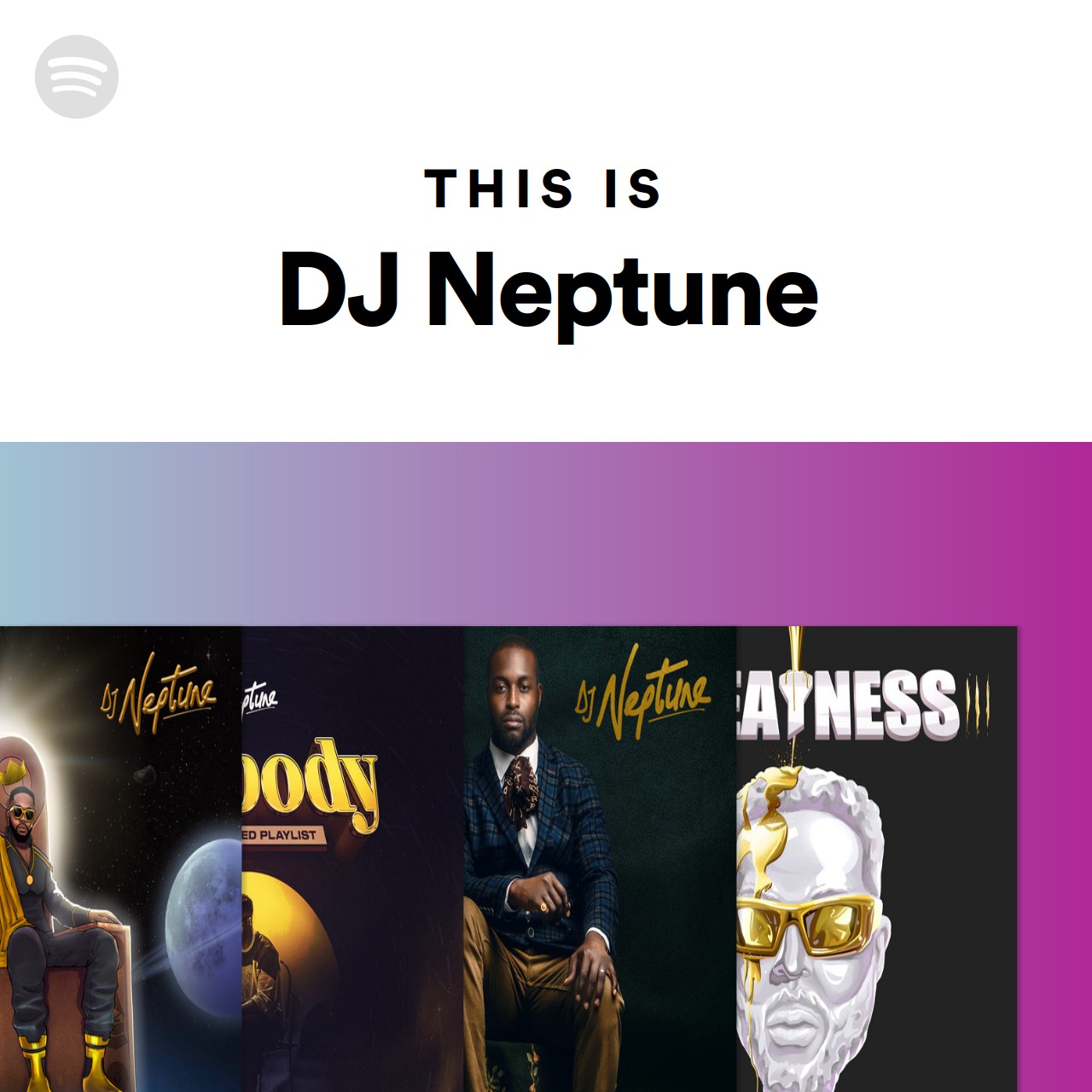 This Is DJ Neptune | Spotify Playlist