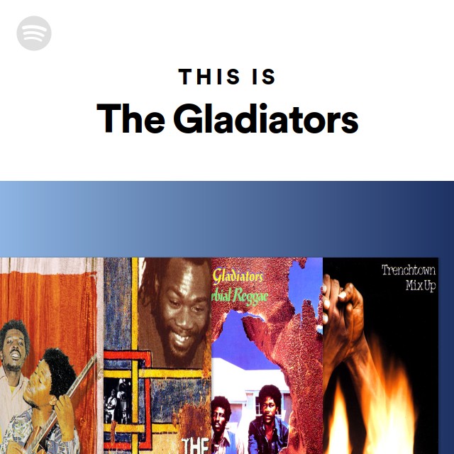 This Is The Gladiators - playlist by Spotify | Spotify