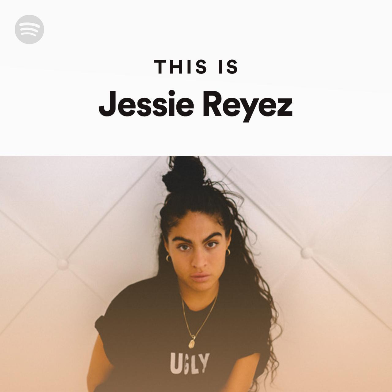 This Is Jessie Reyez | Spotify Playlist
