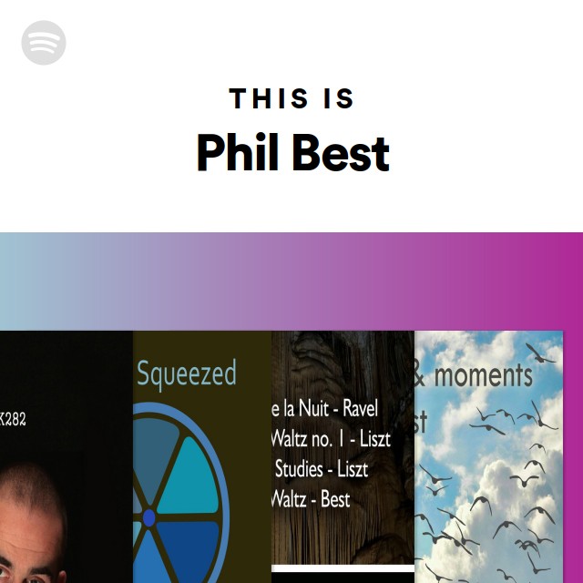 This Is Phil Best - playlist by Spotify | Spotify
