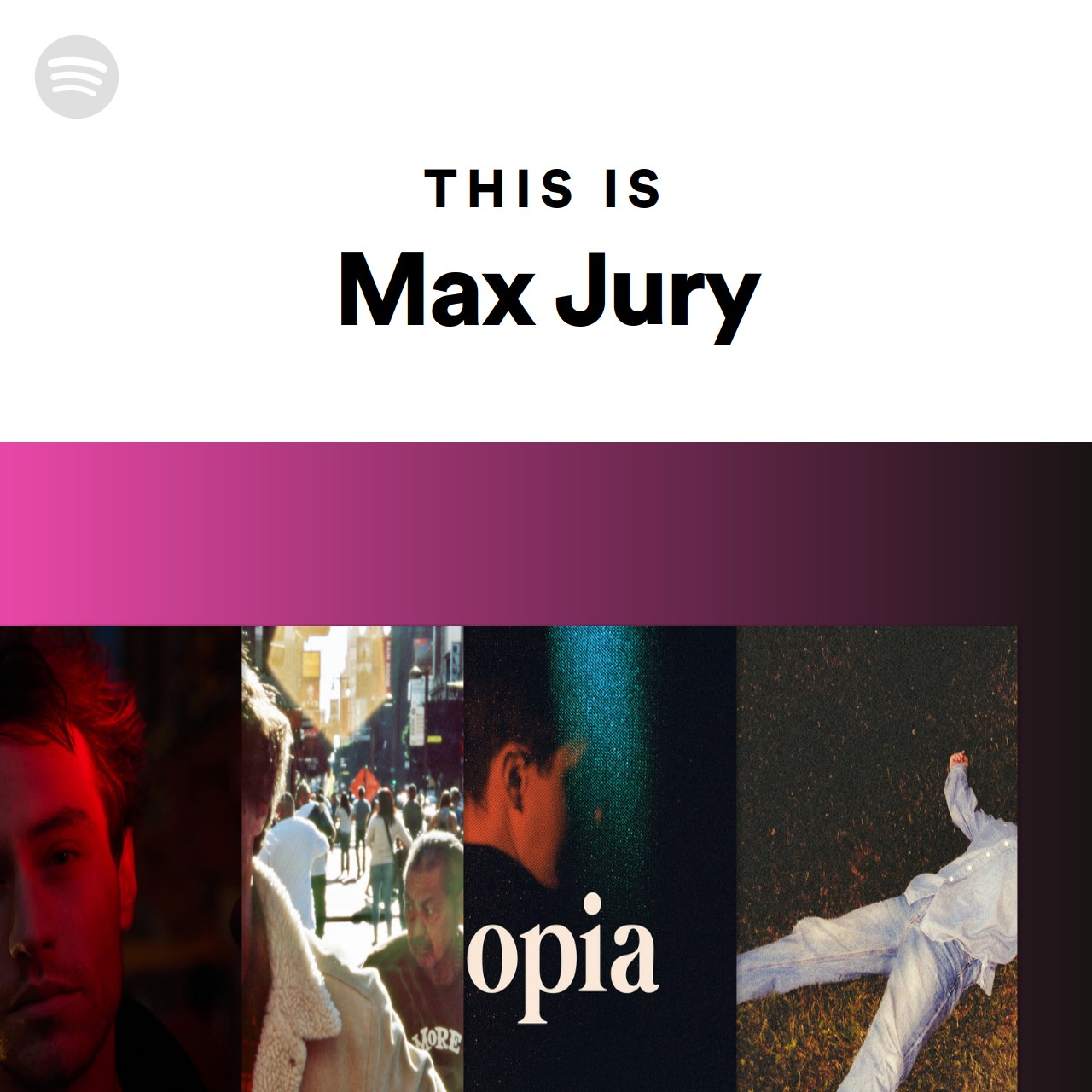 This Is Max Jury | Spotify Playlist