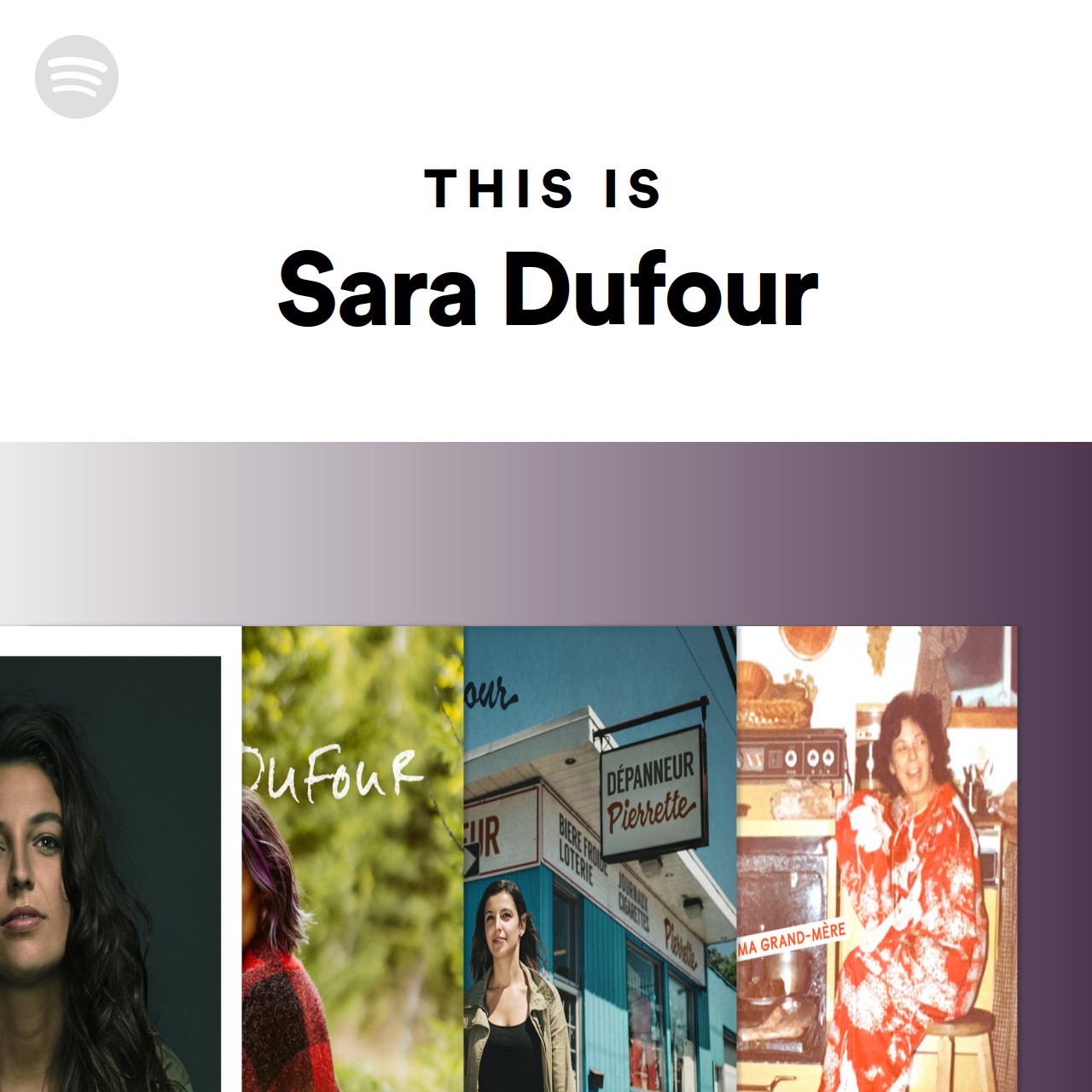 This Is Sara Dufour | Spotify Playlist