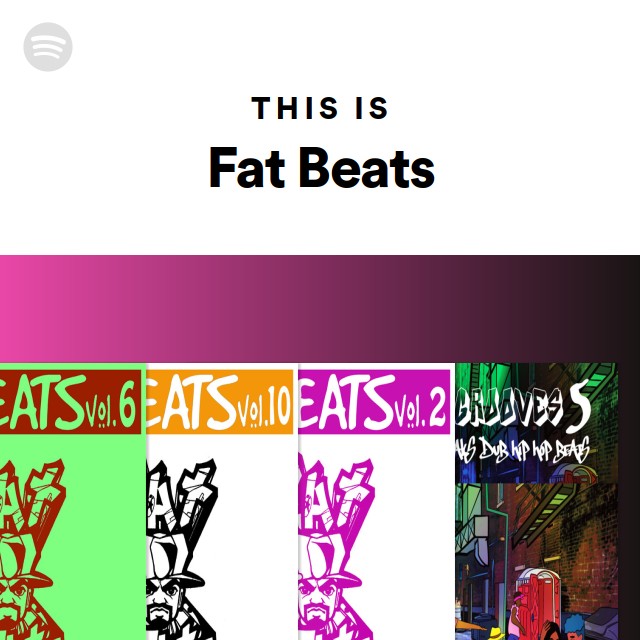This Is Fat Beats - playlist by Spotify | Spotify