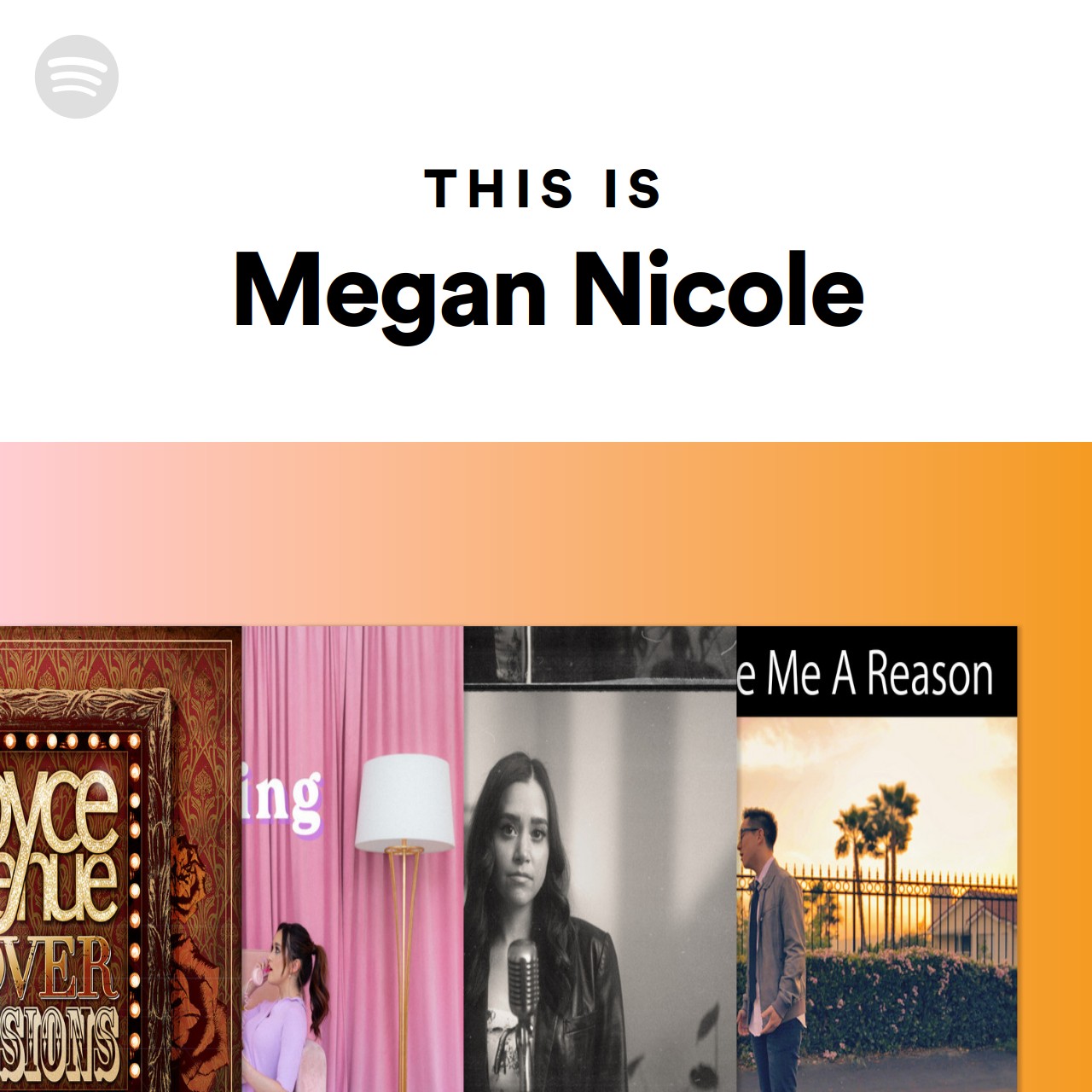 This Is Megan Nicole | Spotify Playlist