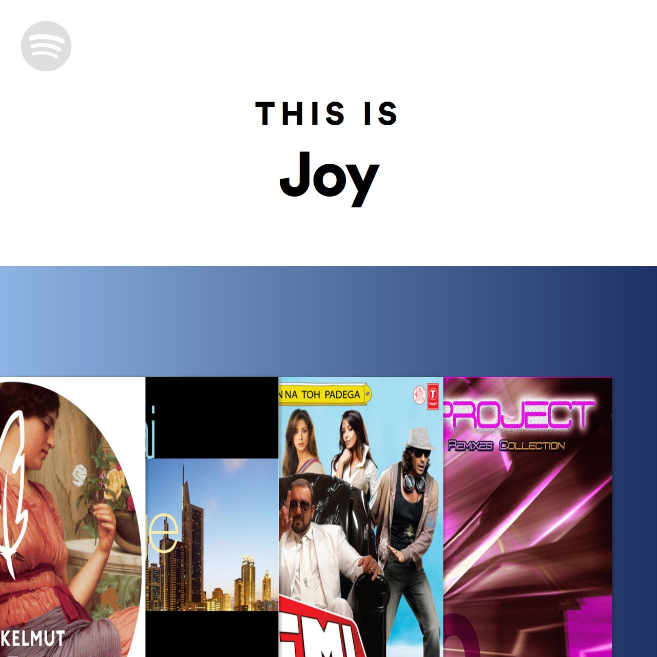 This Is Joy | Spotify Playlist