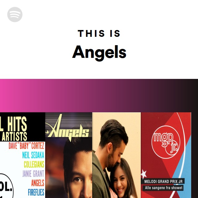 This Is Angels - playlist by Spotify | Spotify