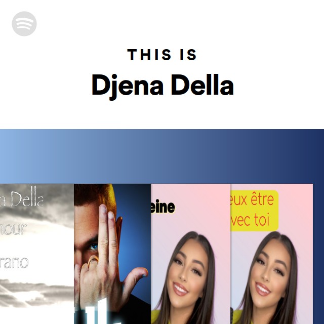 This Is Djena Della - playlist by Spotify | Spotify