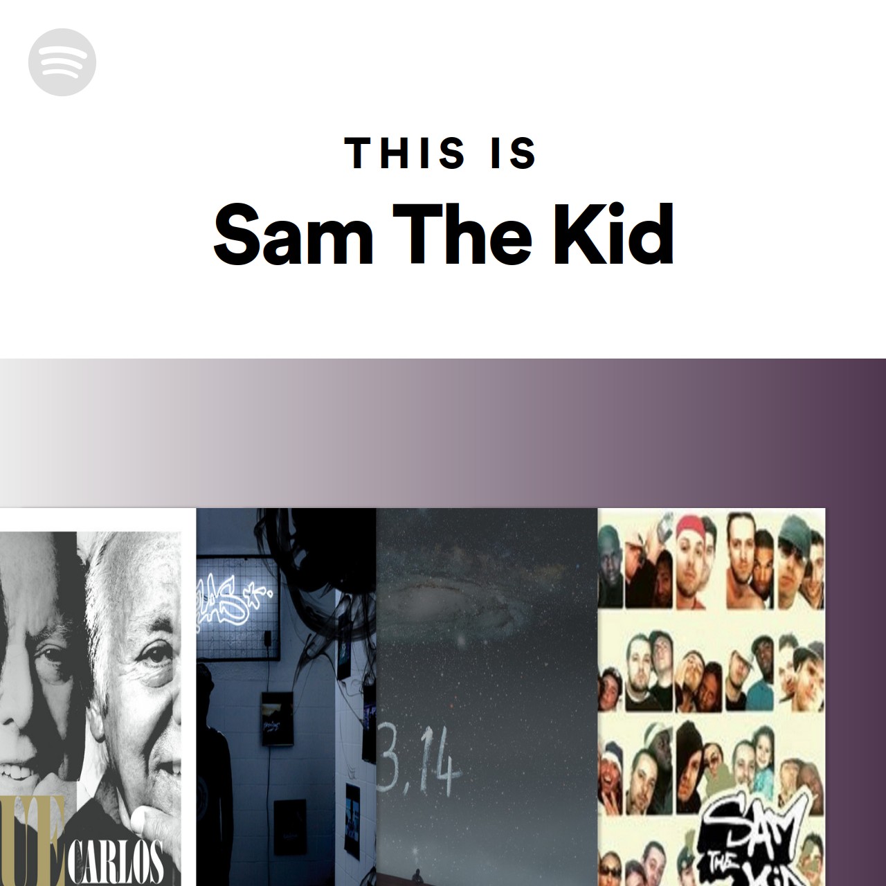 This Is Sam The Kid | Spotify Playlist