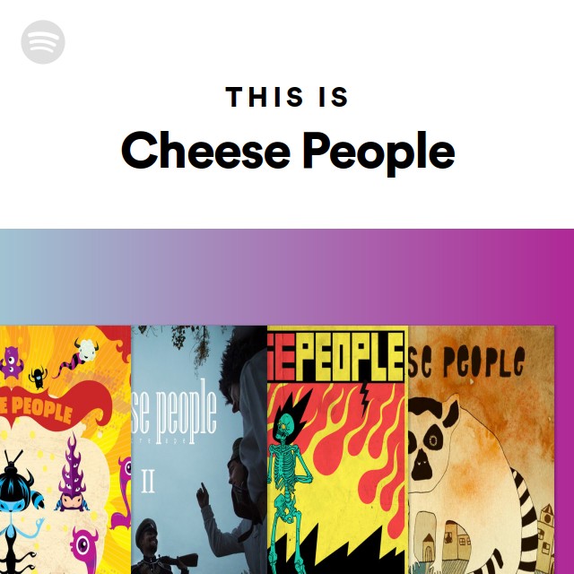 This Is Cheese People - playlist by Spotify | Spotify
