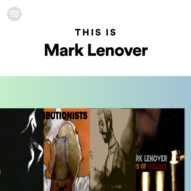 This Is Mark Lenover - playlist by Spotify | Spotify