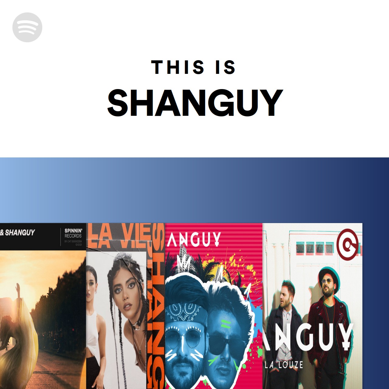 This Is SHANGUY | Spotify Playlist