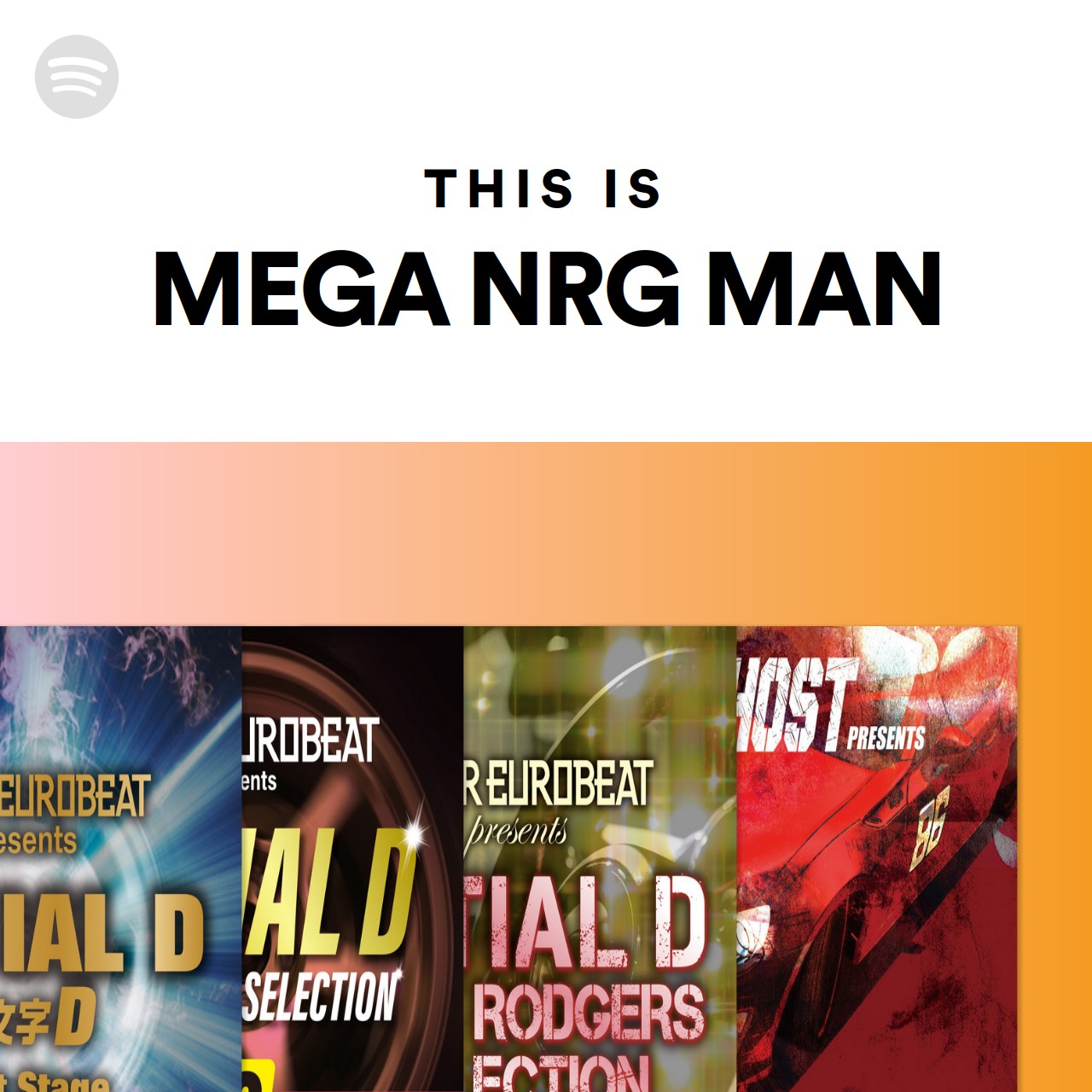 This Is MEGA NRG MAN | Spotify Playlist