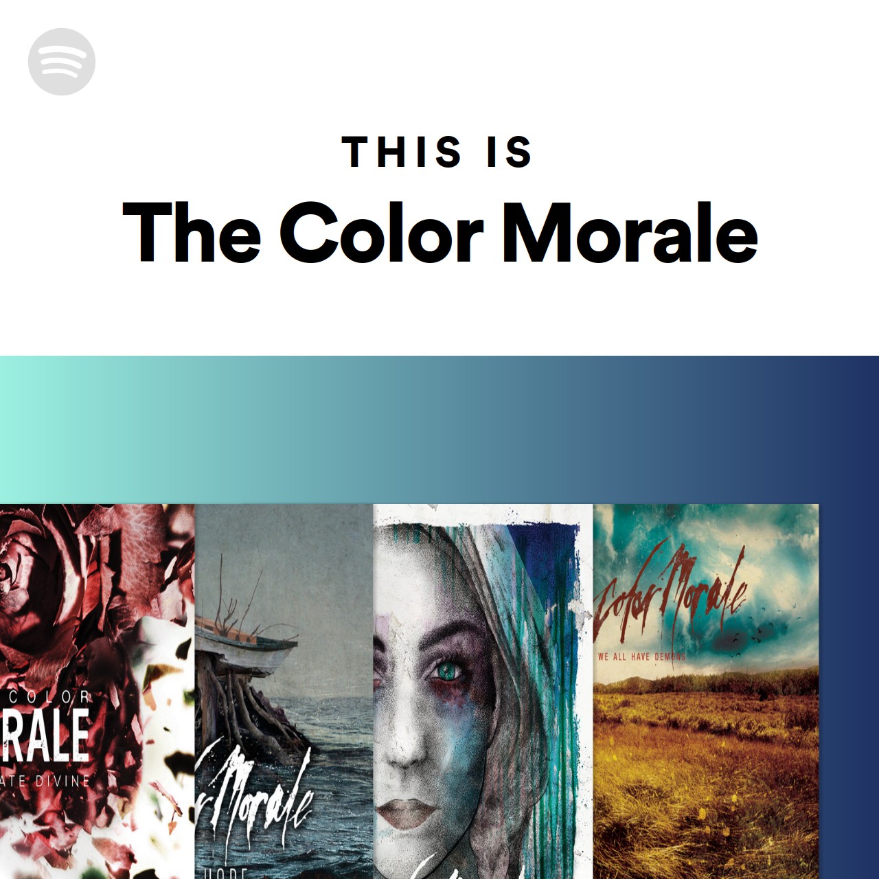 This Is The Color Morale | Spotify Playlist