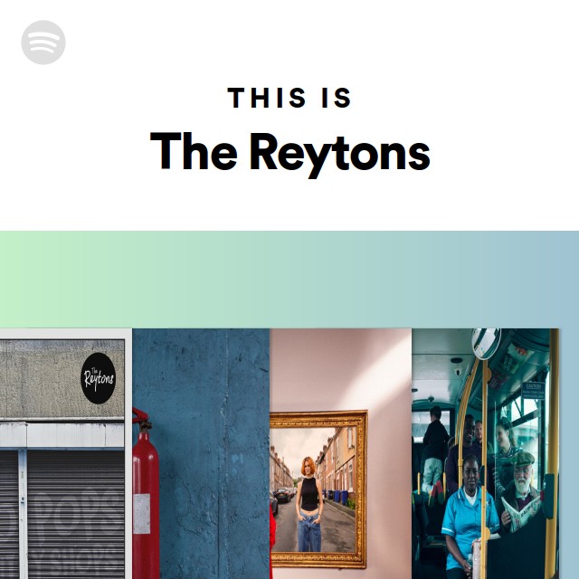 This Is The Reytons - playlist by Spotify | Spotify