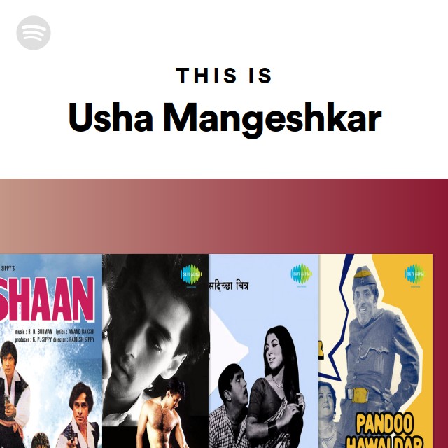 Usha Mangeshkar | Spotify