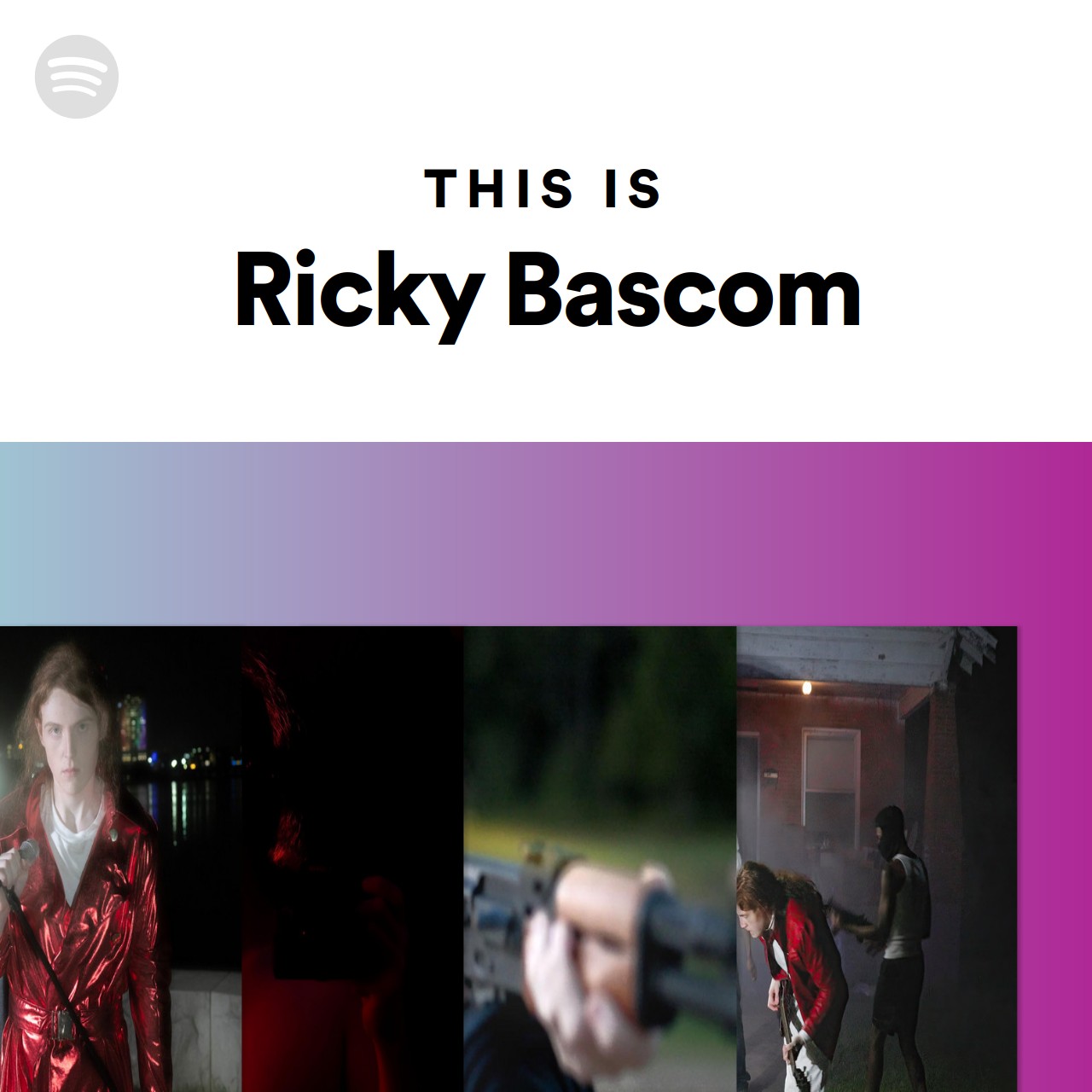 This Is Ricky Bascom | Spotify Playlist