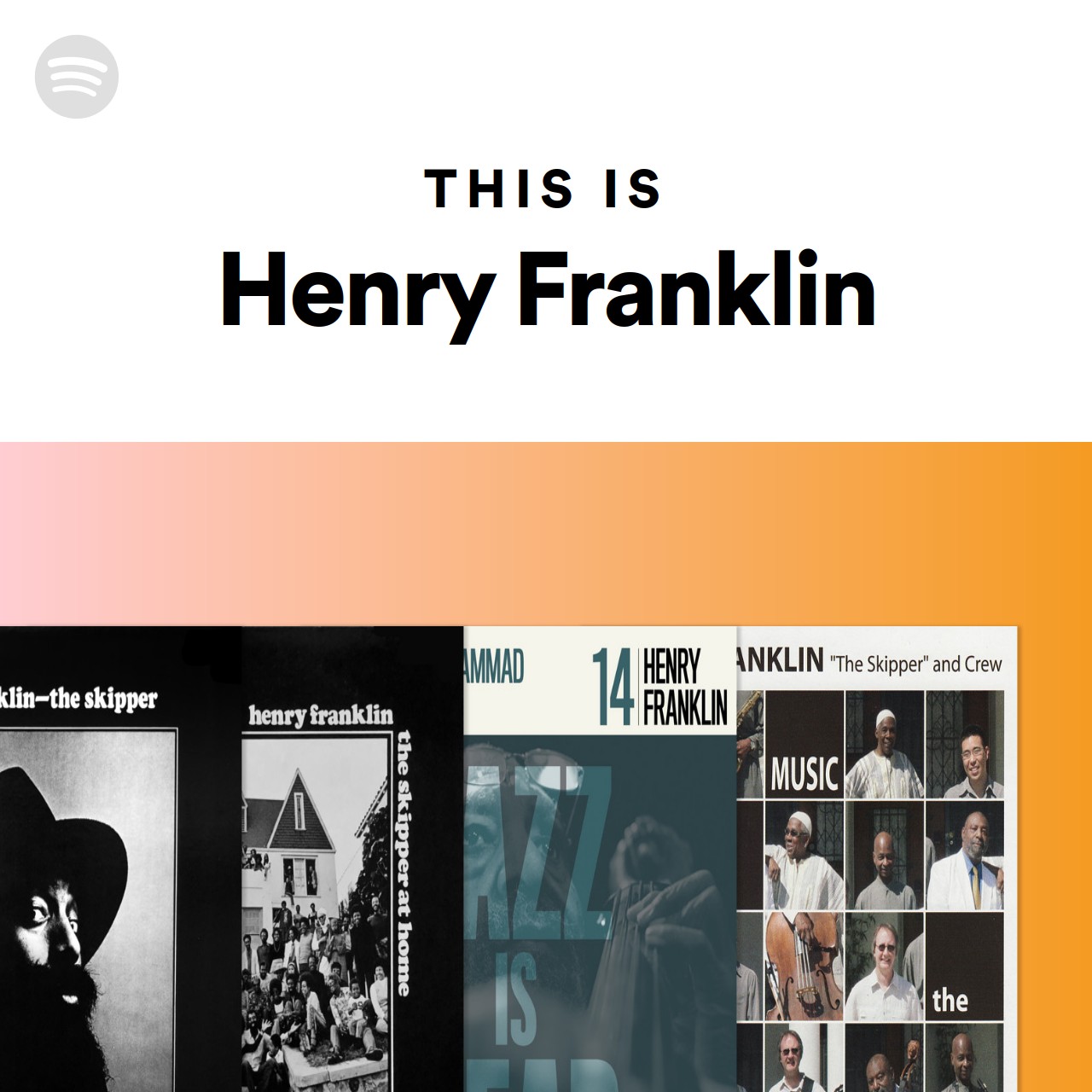 This Is Henry Franklin | Spotify Playlist