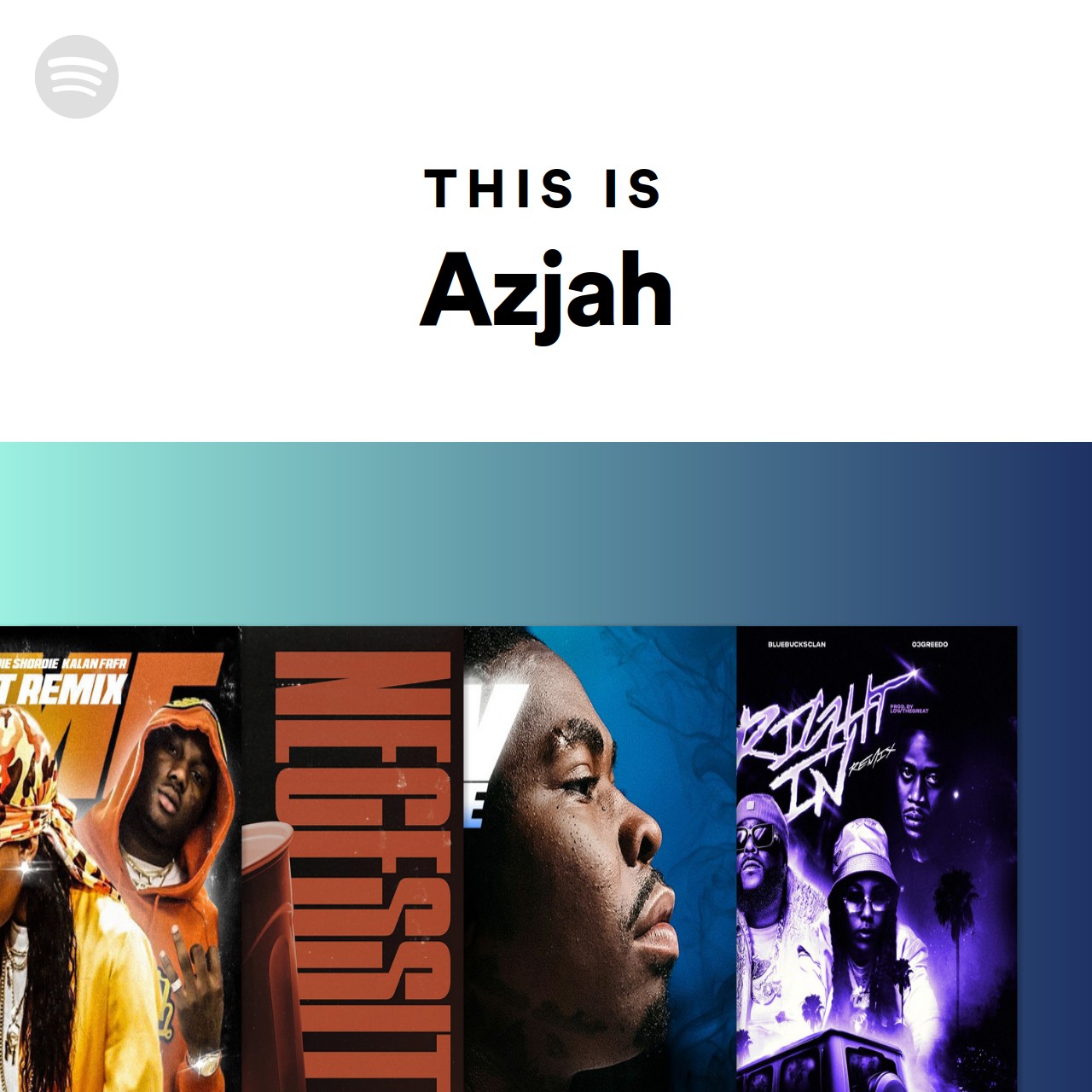 This Is Azjah | Spotify Playlist
