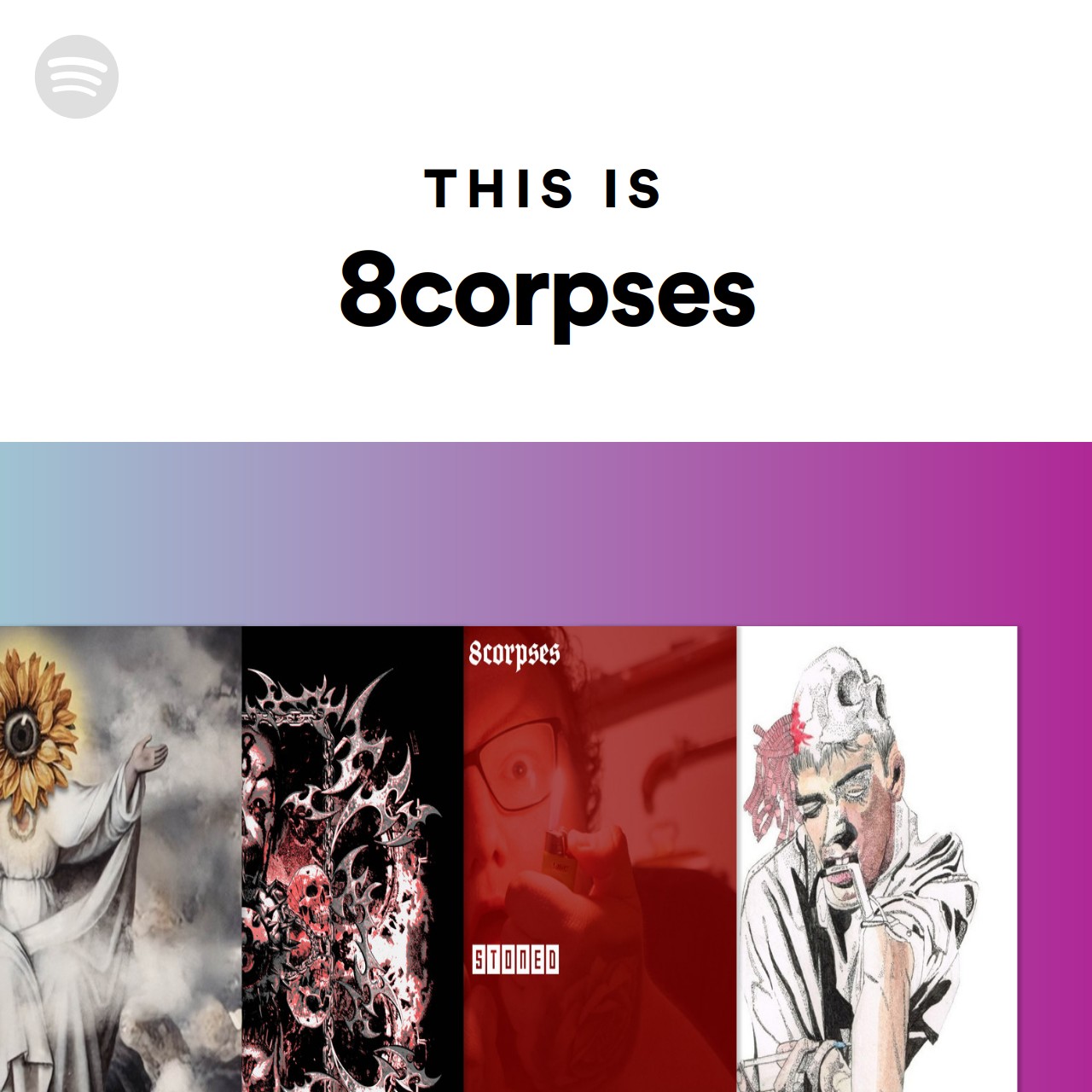 This Is 8corpses | Spotify Playlist