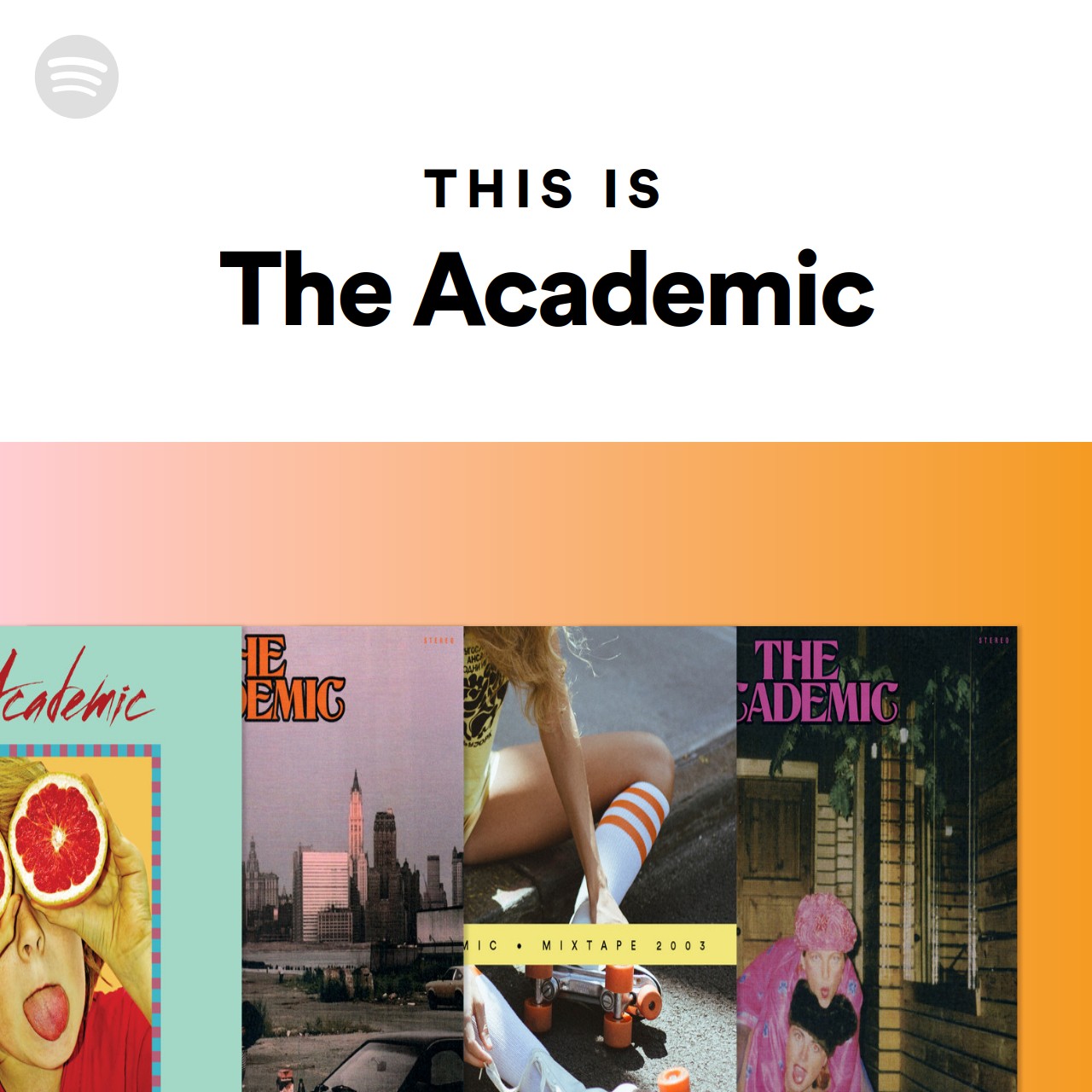 This Is The Academic | Spotify Playlist