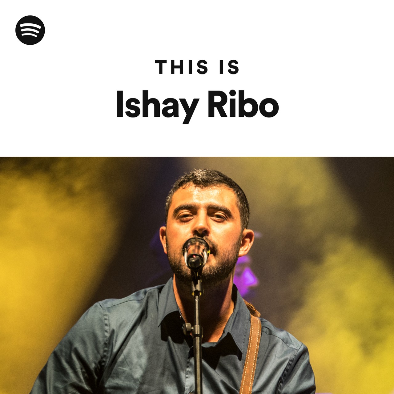This Is Ishay Ribo | Spotify Playlist