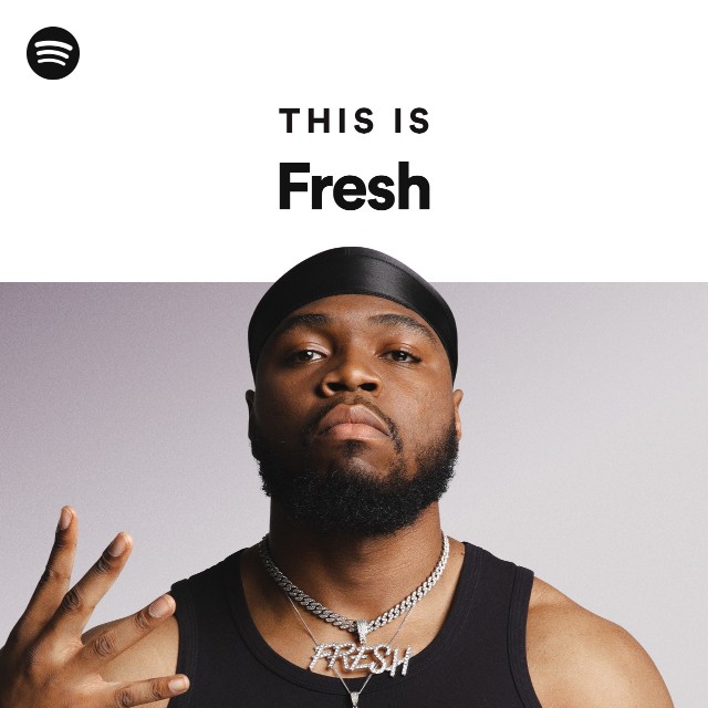 This Is Fresh - playlist by Spotify | Spotify