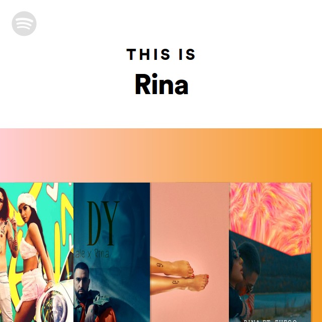 This Is Rina - playlist by Spotify | Spotify
