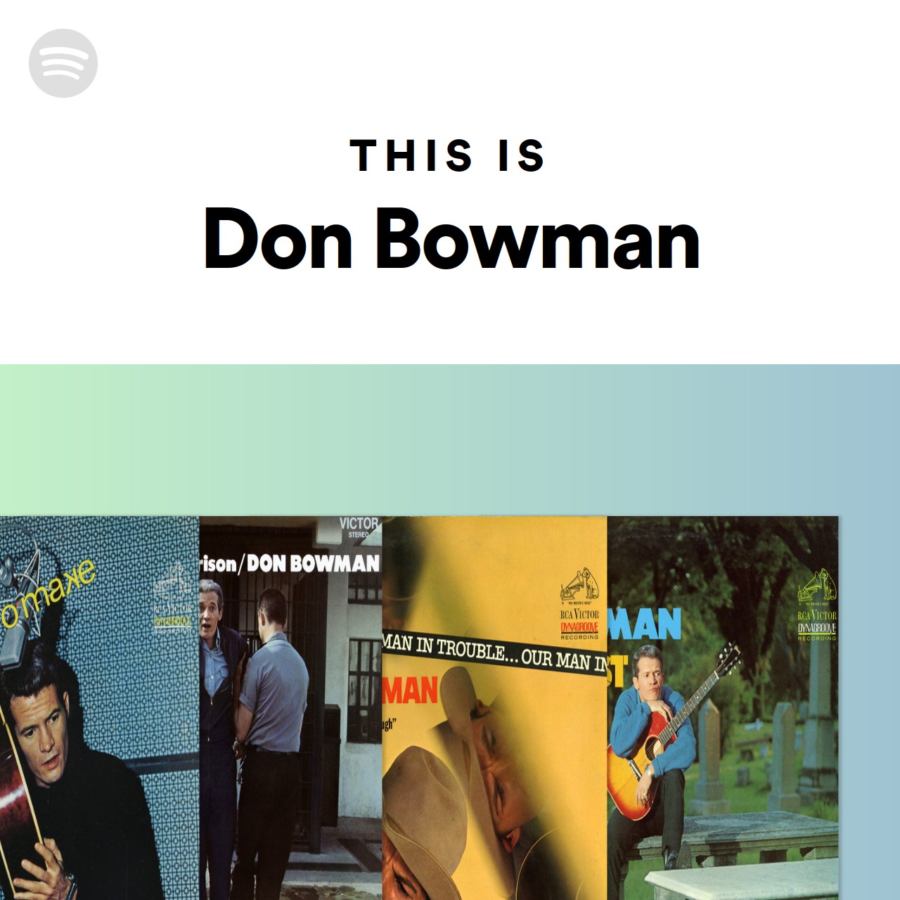This Is Don Bowman | Spotify Playlist