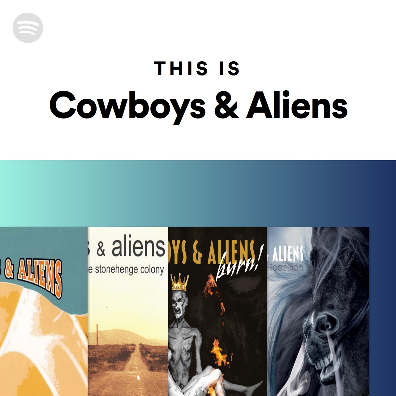 This Is Cowboys & Aliens | Spotify Playlist