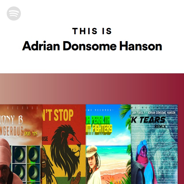 This Is Adrian Donsome Hanson - playlist by Spotify | Spotify