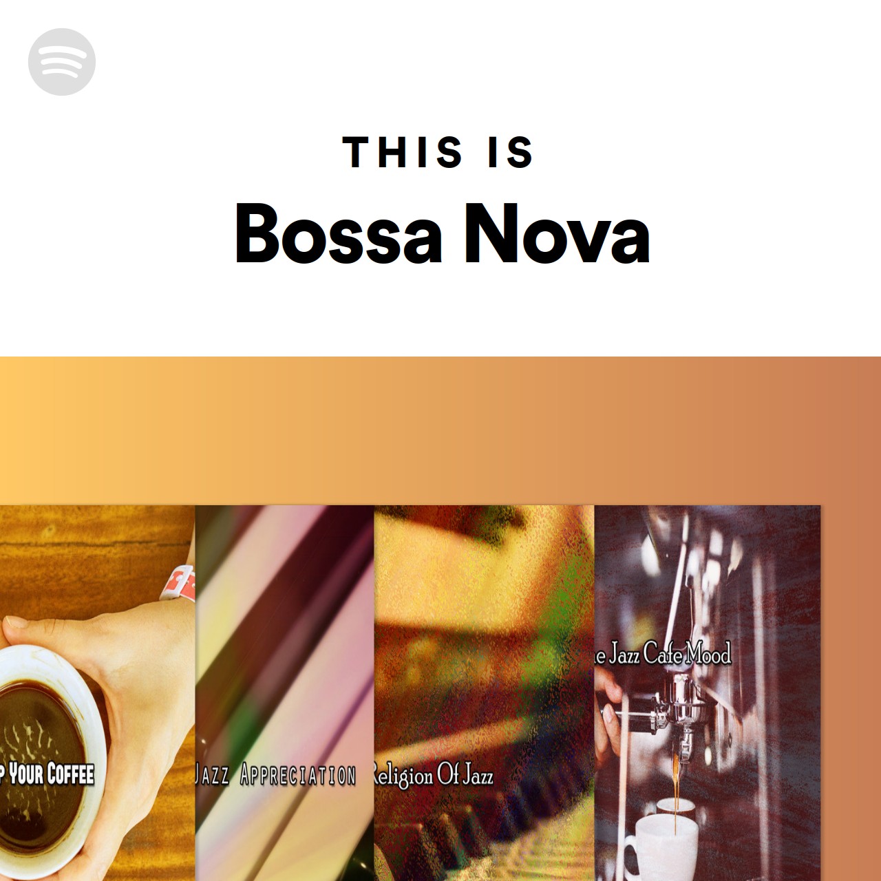 This Is Bossa Nova Spotify Playlist This Is Bossa Nova Spotify Playlist