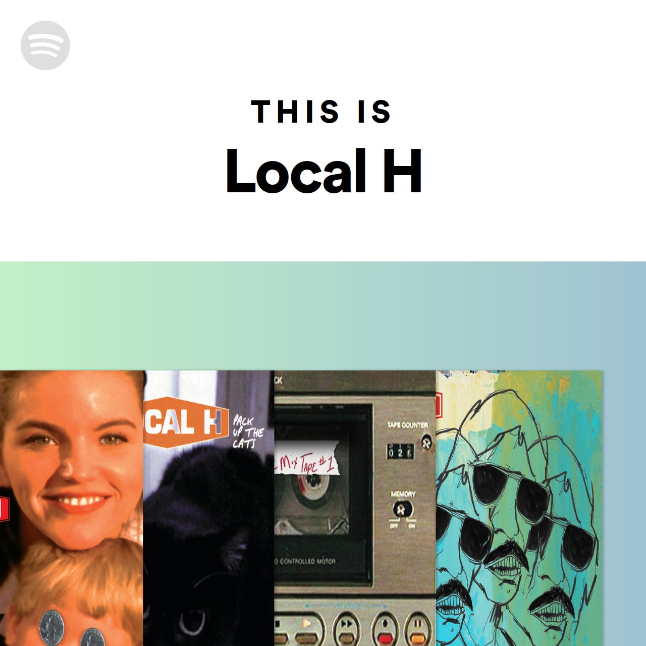 This Is Local H | Spotify Playlist