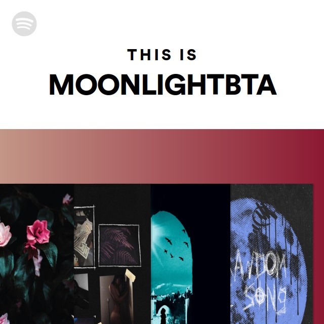 This Is MOONLIGHTBTA - playlist by Spotify | Spotify