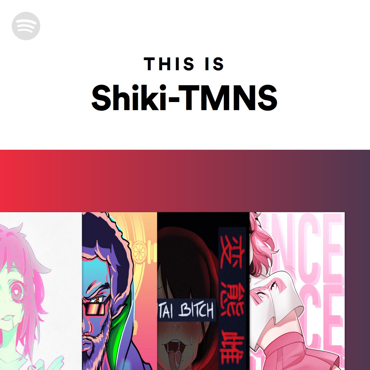 This Is Shiki-TMNS | Spotify Playlist
