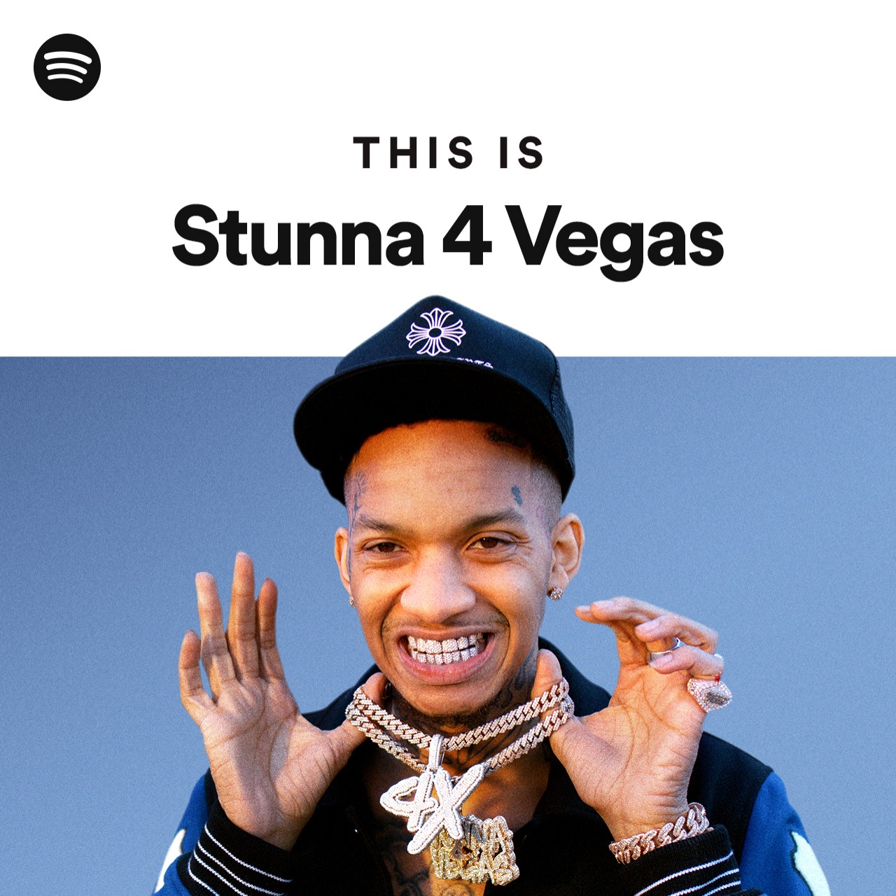 This Is Stunna 4 Vegas | Spotify Playlist