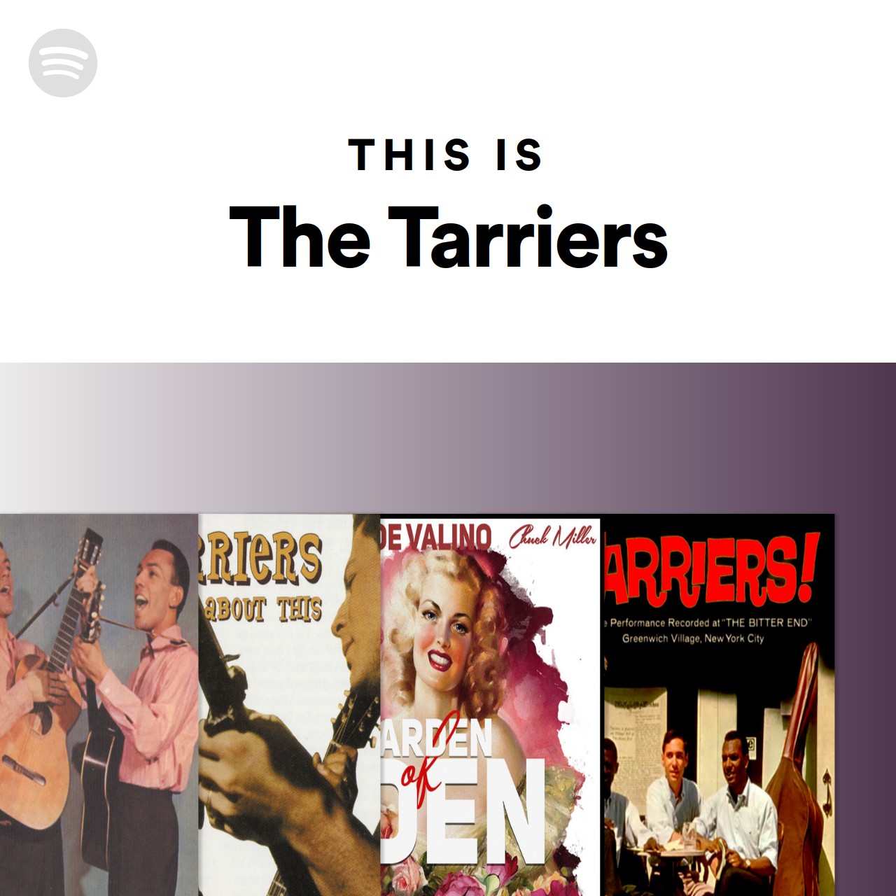 This Is The Tarriers | Spotify Playlist